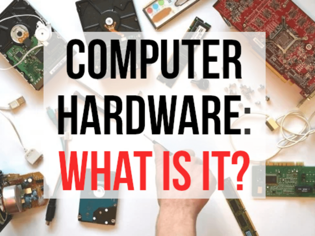 A Guide to Computer Hardware - Techno Survivor